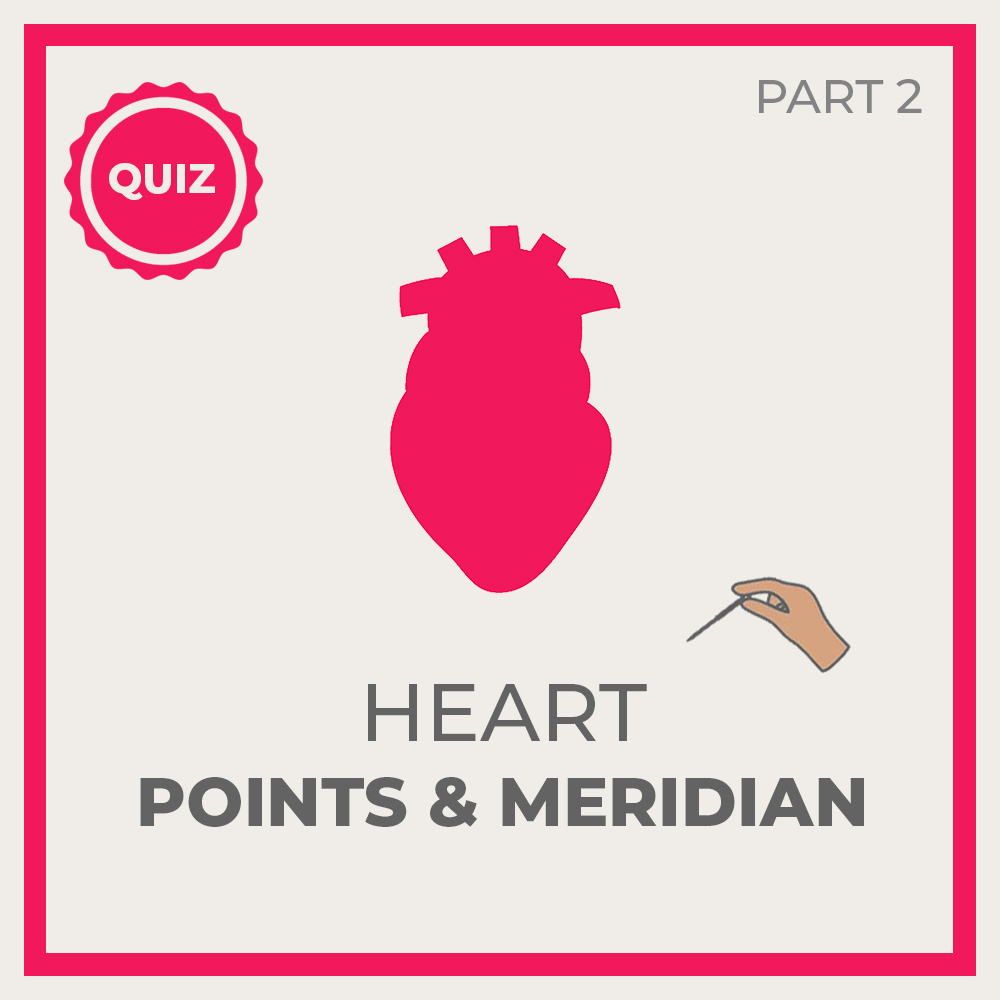 Heart Channel Quiz Pt.2 - TCM STUDY GUIDE
